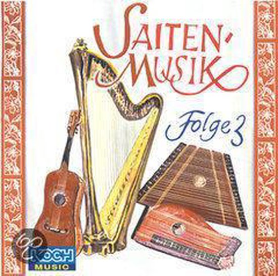 Saitenmusik Folge 3, Various | CD (album) | Muziek | bol.com