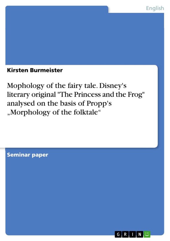 Mophology of the fairy tale. Disney's literary original 'The Princess ...