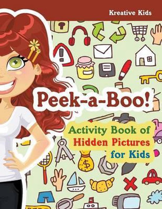 Peek-A-Boo! Activity Book of Hidden Pictures for Kids, Kreative Kids ...