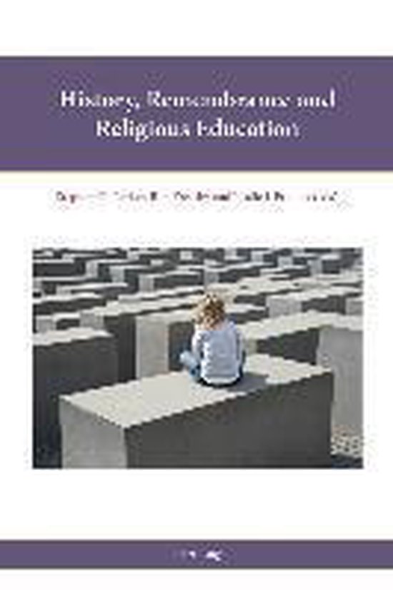Religion, Education and Values- History, Remembrance and Religious ...