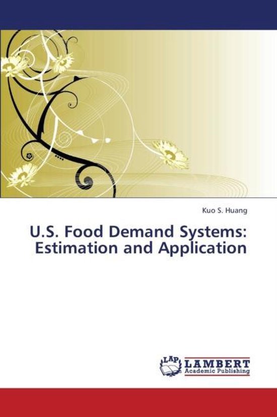 U.S. Food Demand Systems | 9783659326059 | Huang Kuo | Boeken | bol
