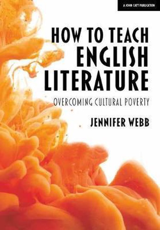 How To Teach English Literature | 9781912906192 | Jennifer Webb ...