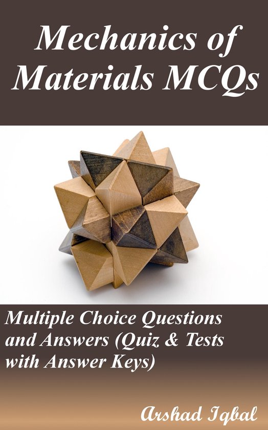 Mechanics of Materials MCQs: Multiple Choice Questions and Answers ...