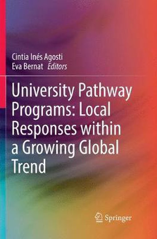 University Pathway Programs: Local Responses within a Growing Global ...