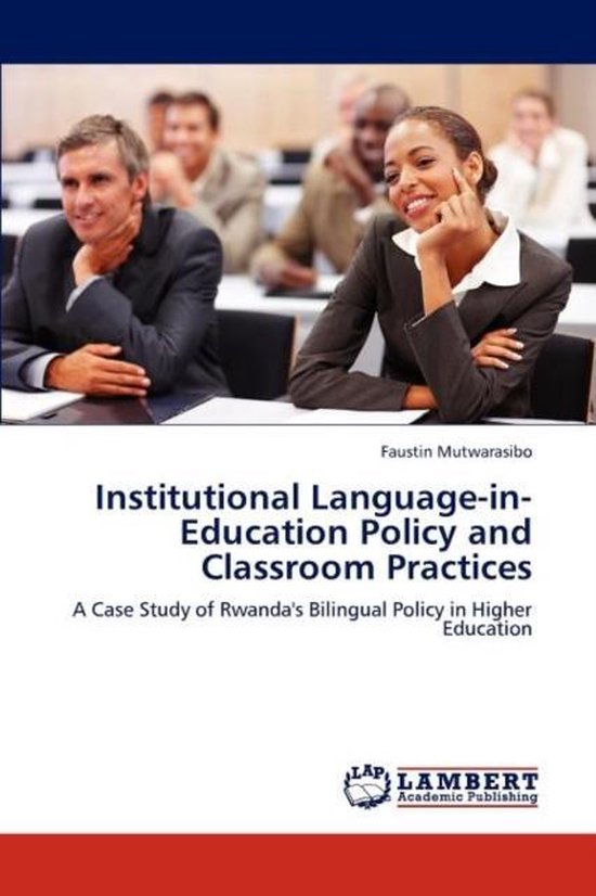 Institutional Language-in-Education Policy and Classroom Practices ...