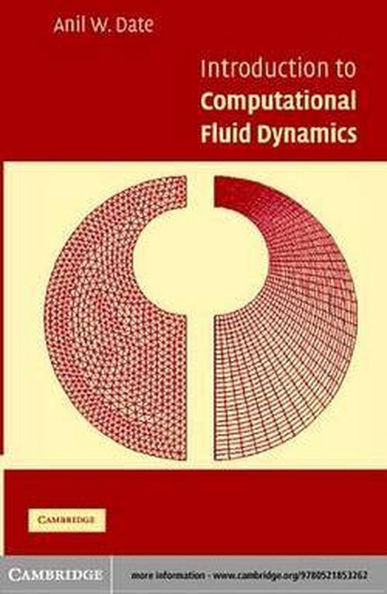 Introduction to Computational Fluid Dynamics (ebook), Anil W. Date | 9780511128349 |... | bol.com