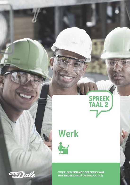 SpreekTaal 2 Werk | 9789460774881 | Stichting Het Begint met Taal & VU-NT2 | Boeken | bol