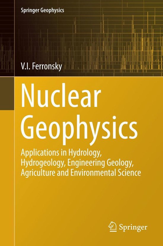 Springer Geophysics - Nuclear Geophysics (ebook), V. I. Ferronsky ...