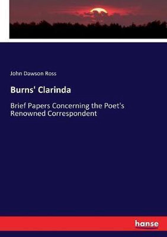 Burns' Clarinda, John Dawson Ross | 9783744688246 | Boeken | bol.com