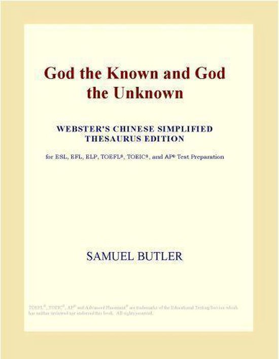 God the Known and God the Unknown (Webster's Chinese Simplified ...
