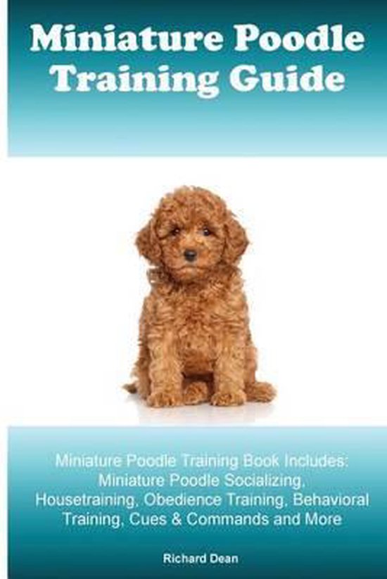 Miniature Poodle Training Guide Miniature Poodle Training Book Includes ...