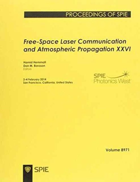 Free-Space Laser Communication and Atmospheric Propagation XXVI ...