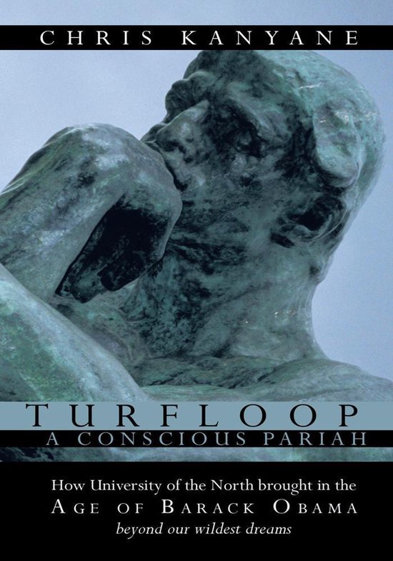 Turfloop a Conscious Pariah (ebook), Chris Kanyane | 9781426938283 ...