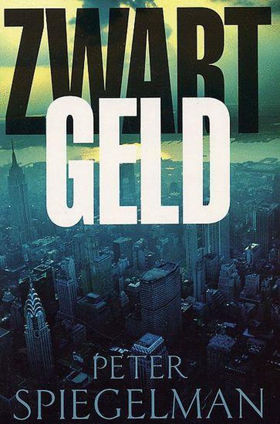 Zwart Geld, Peter Spiegelman | 9789026118937 | Boeken | bol