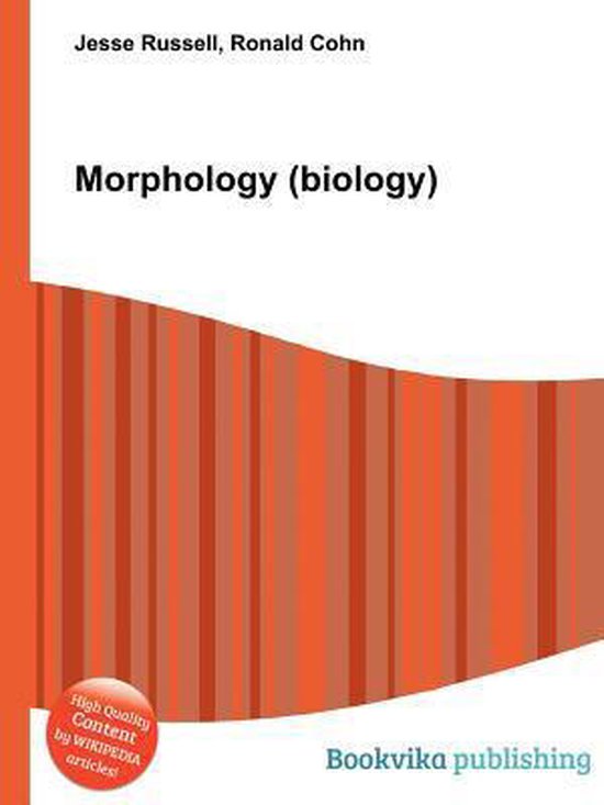 Morphology (biology), Jesse Russell | 9785510744514 | Boeken | bol.com