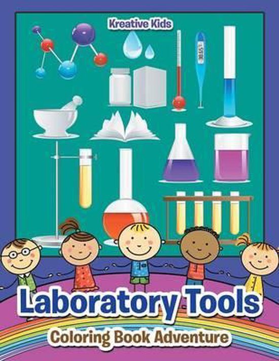 Laboratory Tools Coloring Book Adventure, Kreative Kids | 9781683773245 ...
