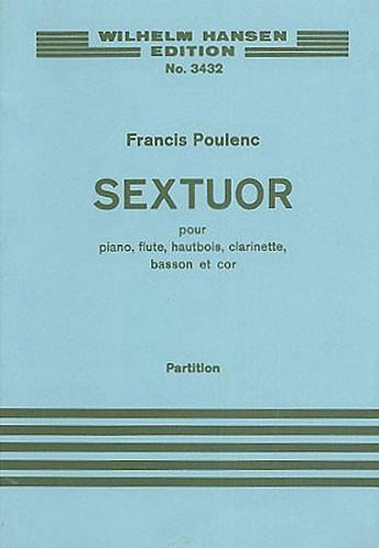 Sextuor, Francis Poulenc | 9788774552963 | Boeken | bol