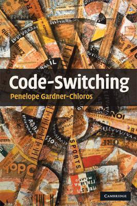 Code-switching | 9780521681131 | Penelope Gardner-Chloros | Boeken ...