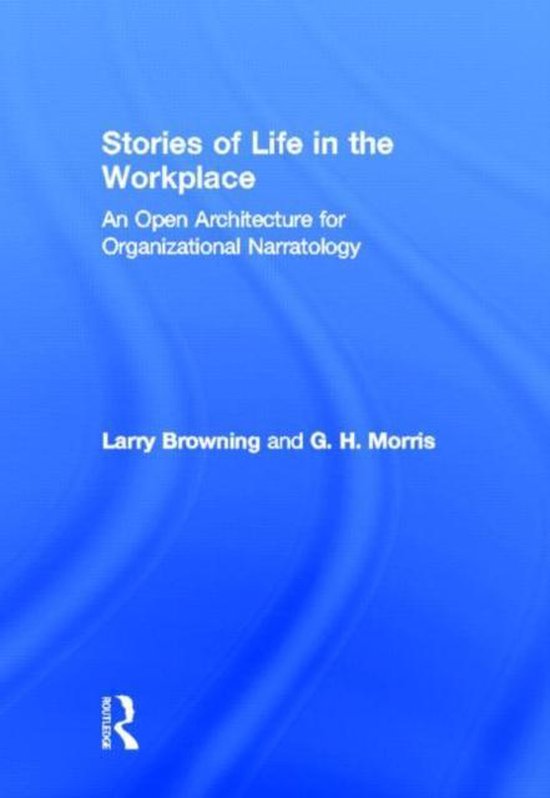 Stories of Life in the Workplace | 9780805858907 | Larry Browning ...