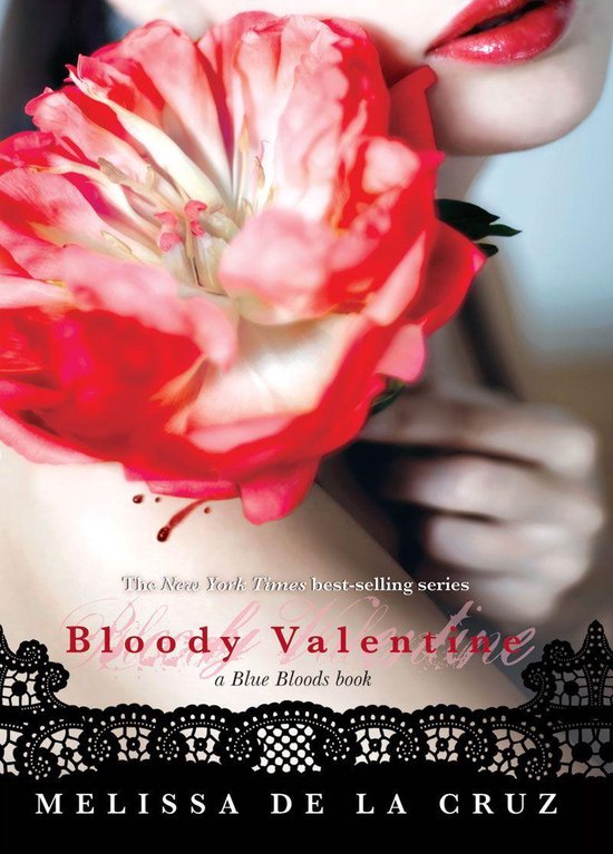 Blue Bloods - Bloody Valentine (Volume 5) (ebook), Melissa de La Cruz | 9781423147299... | bol