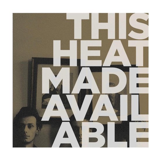 This Heat - Made Available (LP), This Heat | Muziek | bol.com