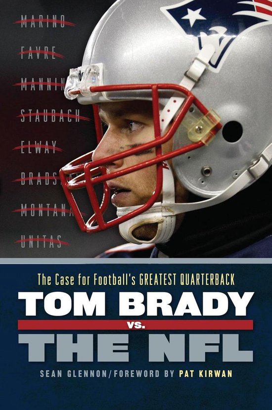 Tom Brady vs. the NFL (ebook), Sean Glennon | 9781623680671 | Boeken ...