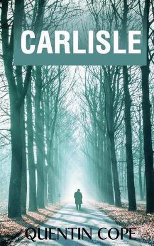 Carlisle, Quentin Cope | 9781546694106 | Boeken | bol.com