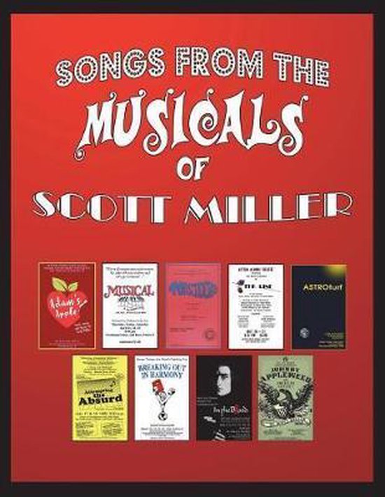The Musicals of Scott Miller- Songs from the Musicals of Scott Miller ...