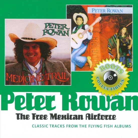 Free Mexican Airforce, Peter Rowan | CD (album) | Muziek | bol.com