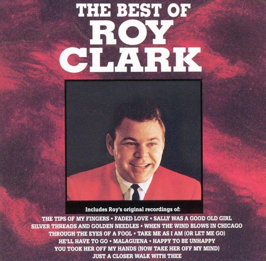 Best Of Roy Clark (Curb), Roy Clark | CD (album) | Muziek | bol.com