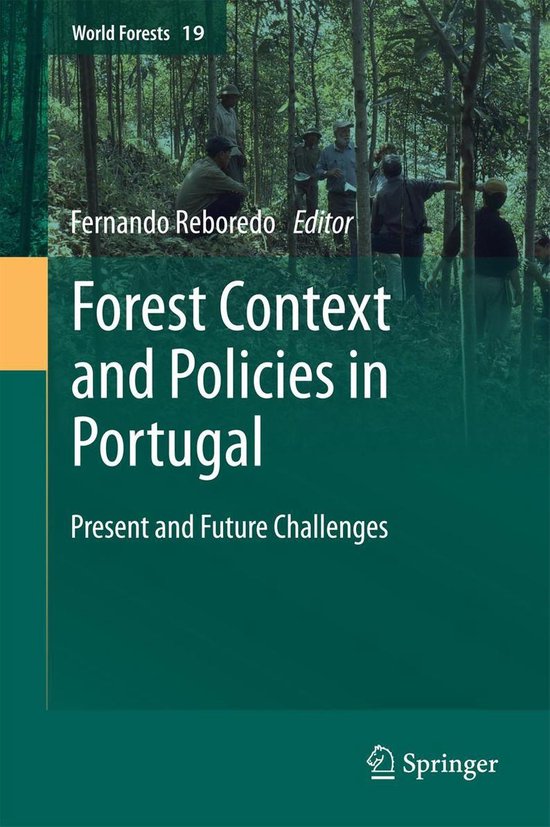 World Forests 19 - Forest Context and Policies in Portugal (ebook ...