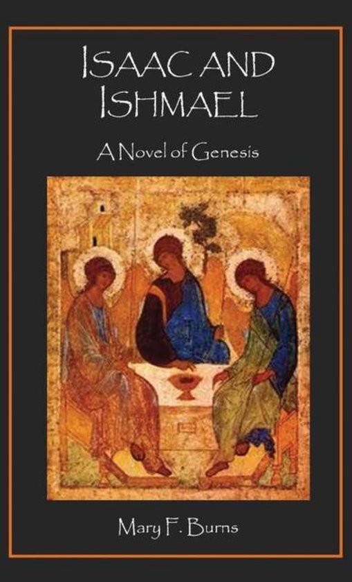 Isaac and Ishmael, Mary F Burns | 9781937818777 | Boeken | bol