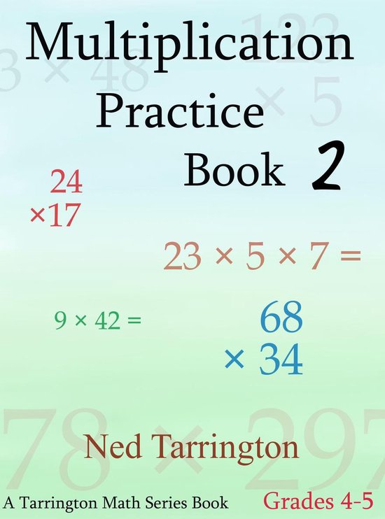 Grade 5 Math 2 - Multiplication Practice Book 2, Grades 4-5 (ebook ...