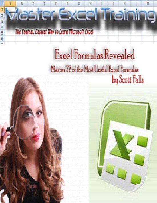 Excel Formulas Revealed: Master 77 of the Most Useful formulas in ...