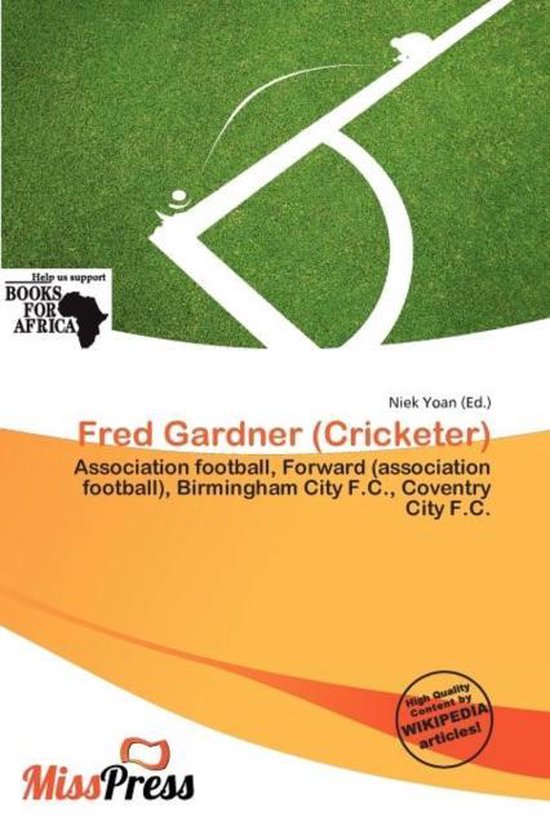Fred Gardner (Cricketer) | 9786137702666 | Boeken | bol