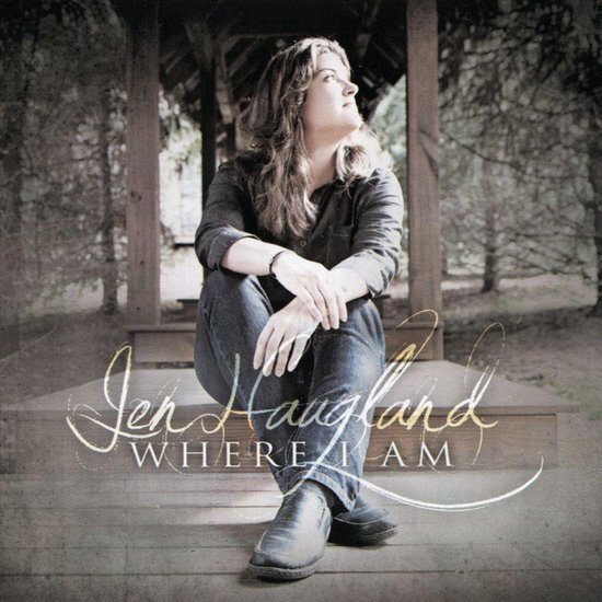 Where I Am, Jen Haugland | CD (album) | Muziek | bol.com