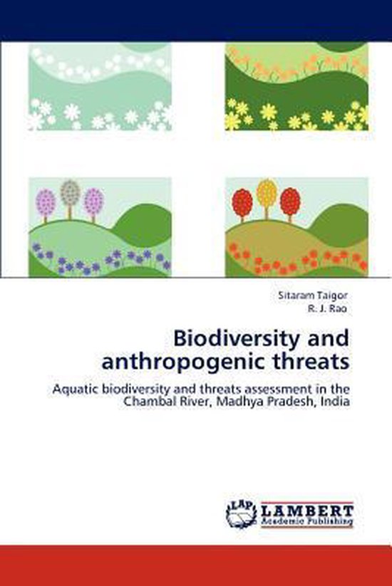Biodiversity and anthropogenic threats | 9783847379003 | Sitaram Taigor ...