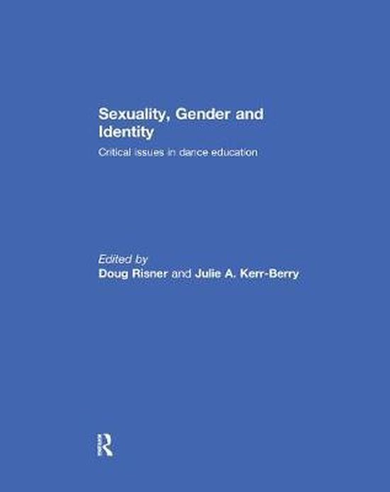 Sexuality, Gender and Identity | 9781138086241 | Boeken | bol.com