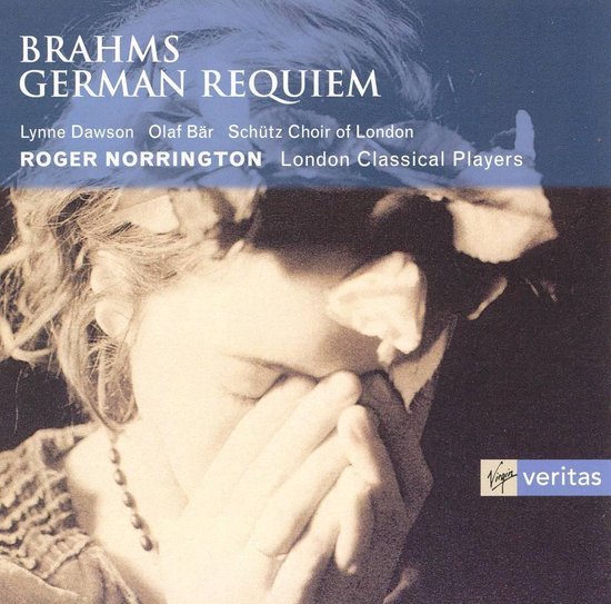 Brahms: German Requiem / Norrington, Dawson, Bar, et al, Roger ...
