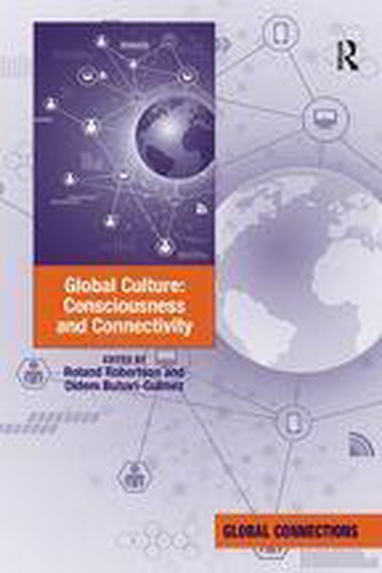 Global Connections - Global Culture: Consciousness and Connectivity ...