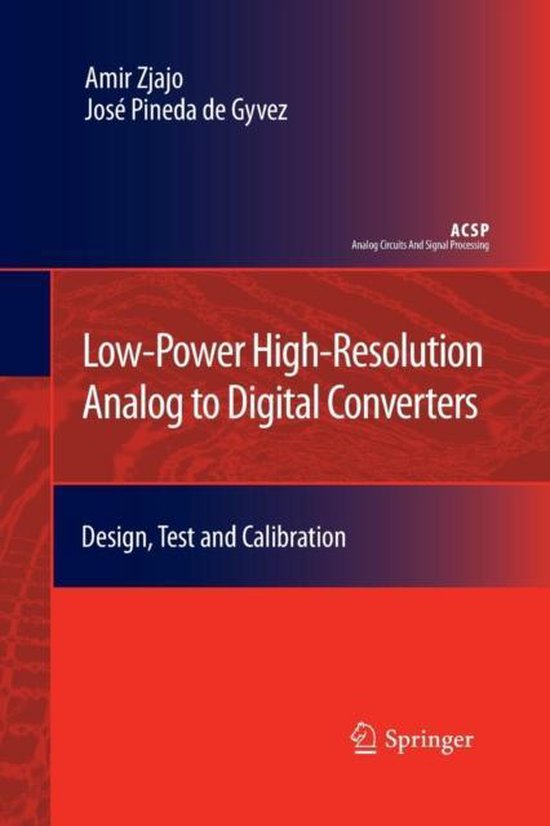 Analog Circuits and Signal Processing- Low-Power High-Resolution Analog to Digital... | bol.com