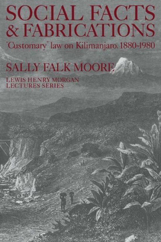 Social Facts and Fabrications | 9780521312011 | Sally Falk Moore | Boeken | bol.com