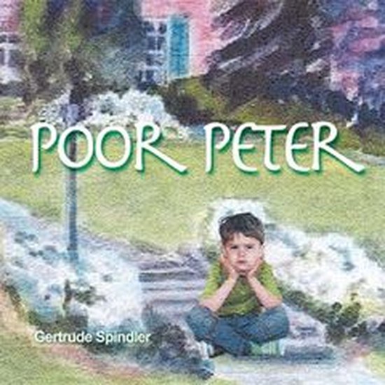 Poor Peter (ebook), Gertrude Spindler | 9781483620756 | Boeken | bol.com