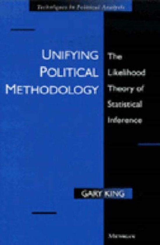 Unifying Political Methodology | 9780472085545 | Gary King | Boeken ...