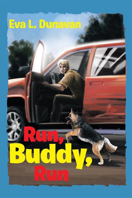 Run, Buddy, Run (ebook), Eva L Dunavan | 9781483653587 | Boeken | bol.com