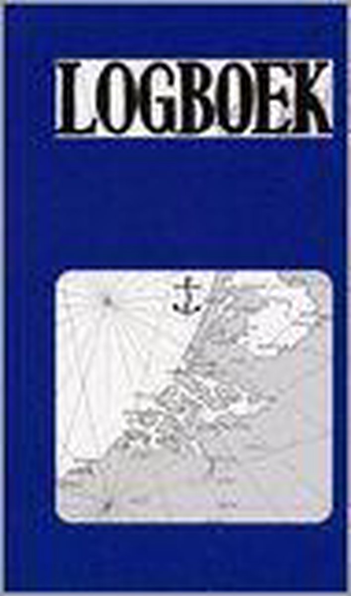 Scheepslogboek, Onbekend | 9789055135417 | Boeken | bol.