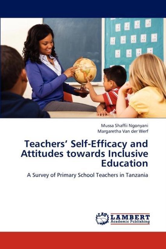 Teachers' Self-Efficacy and Attitudes Towards Inclusive Education ...