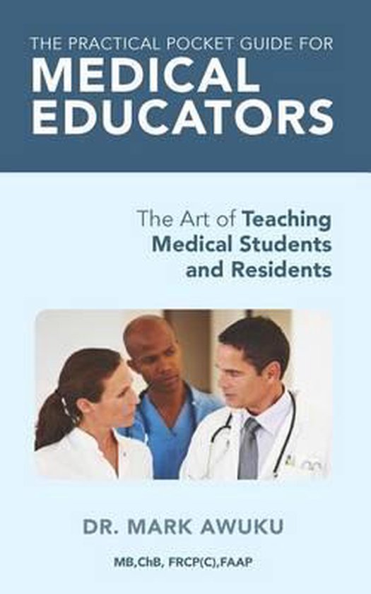 The Practical Pocket Guide for Medical Educators | 9781469959566 | Mark ...