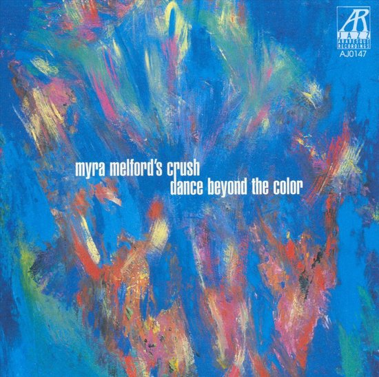 Dance Beyond the Color, Myra Melford's Crush | CD (album) | Muziek | bol