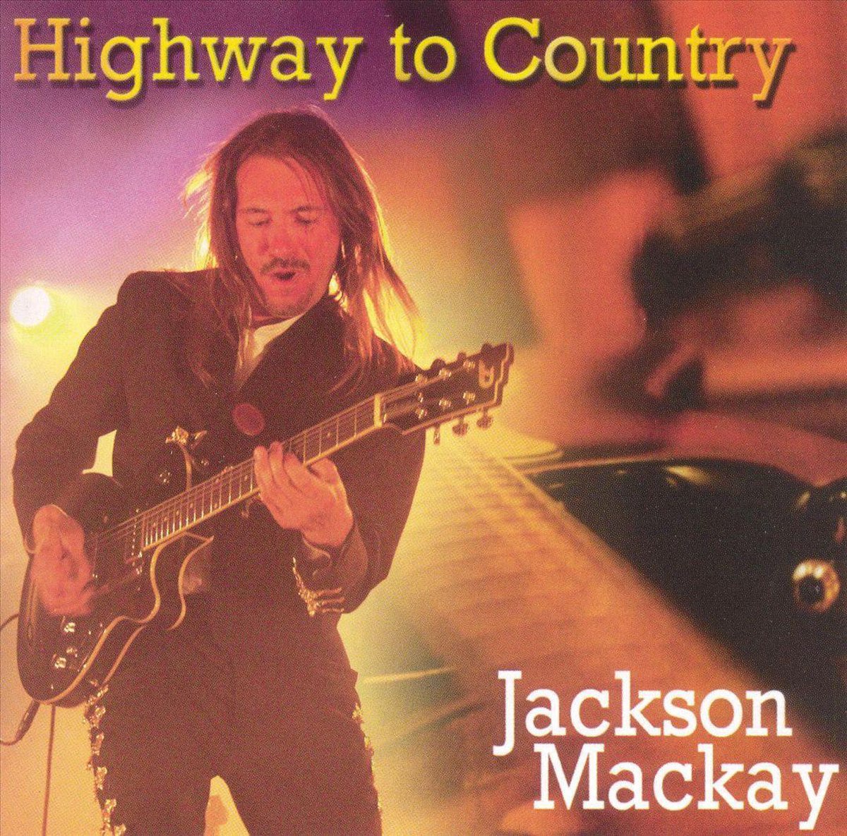 Highway To Country, Jackson Mackay | CD (album) | Muziek | bol
